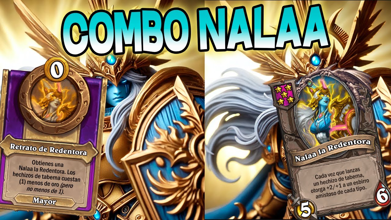 Combo Nalaa! Hearthstone campos de batalla battlegrounds en español ...