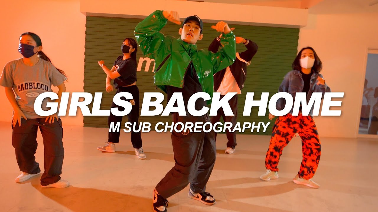Ash-B - Girls Back Home | M Sub Choreography - YouTube