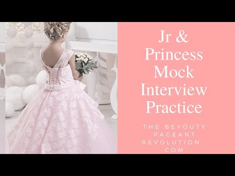 Jr & Princess Girls Age Pageant Mock Interview - Practice Along with the Video!