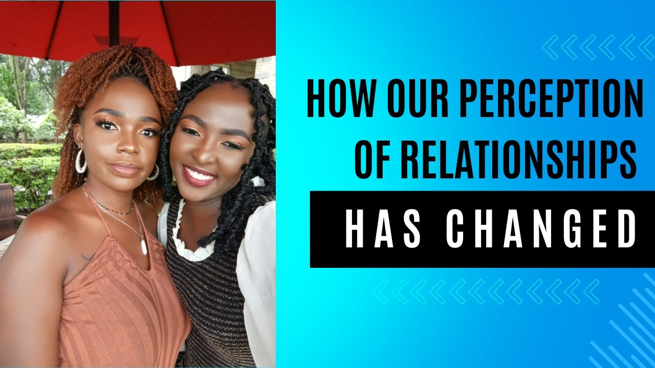 How Our Perception of Relationships Has Evolved Over Time || VLOG # ...