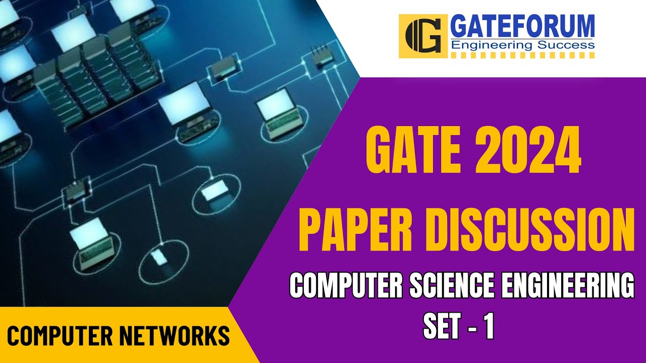 GATE 2024 Exam Detailed Solution I Computer Networks I Set 1 I Computer ...