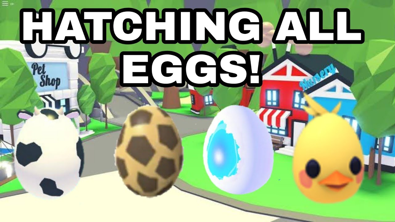 I Hatched EVERY EGG In Adopt Me!(Roblox) - YouTube