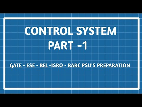 CONTROL SYSTEMS PART-1/BEL/IES/ISRO/BARC/GATE-PSU's PREPARATION - YouTube