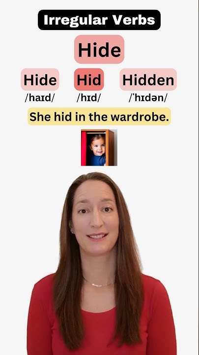 Irregular Verbs: HIDE - HID - HIDDEN - YouTube