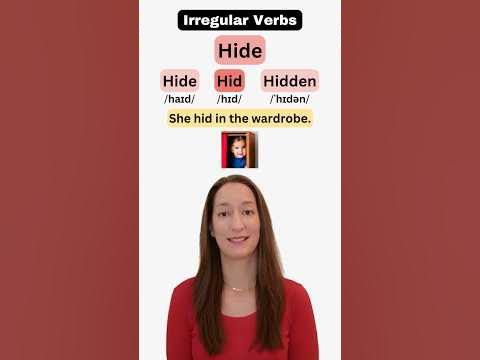 Irregular Verbs: HIDE - HID - HIDDEN - YouTube