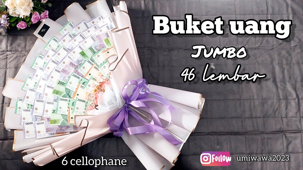 Tutorial buket uang jumbo 46 lembar nominal campur | DIY money bouquet ...