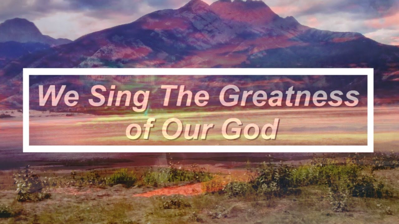 🔴 WE SING THE GREATNESS OF OUR GOD (with Lyrics) St. Pat's Presbyterian ...