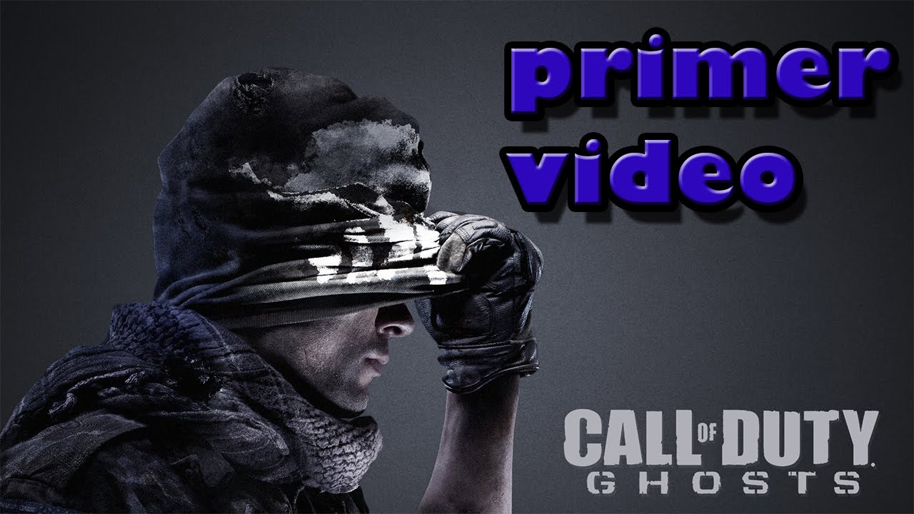 Primer video del canal | CoD ghost - YouTube