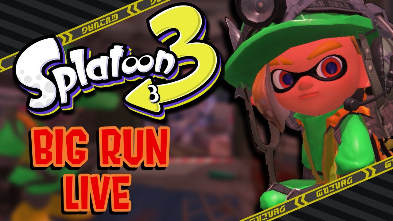 BIG RUN GRIND! (Splatoon 3 With viewers!) - YouTube
