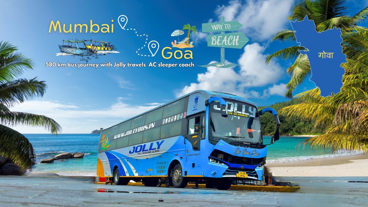 ''Mumbai to Goa'' bus journey , Jolly Travels , 580km in 13 Hours #goa ...