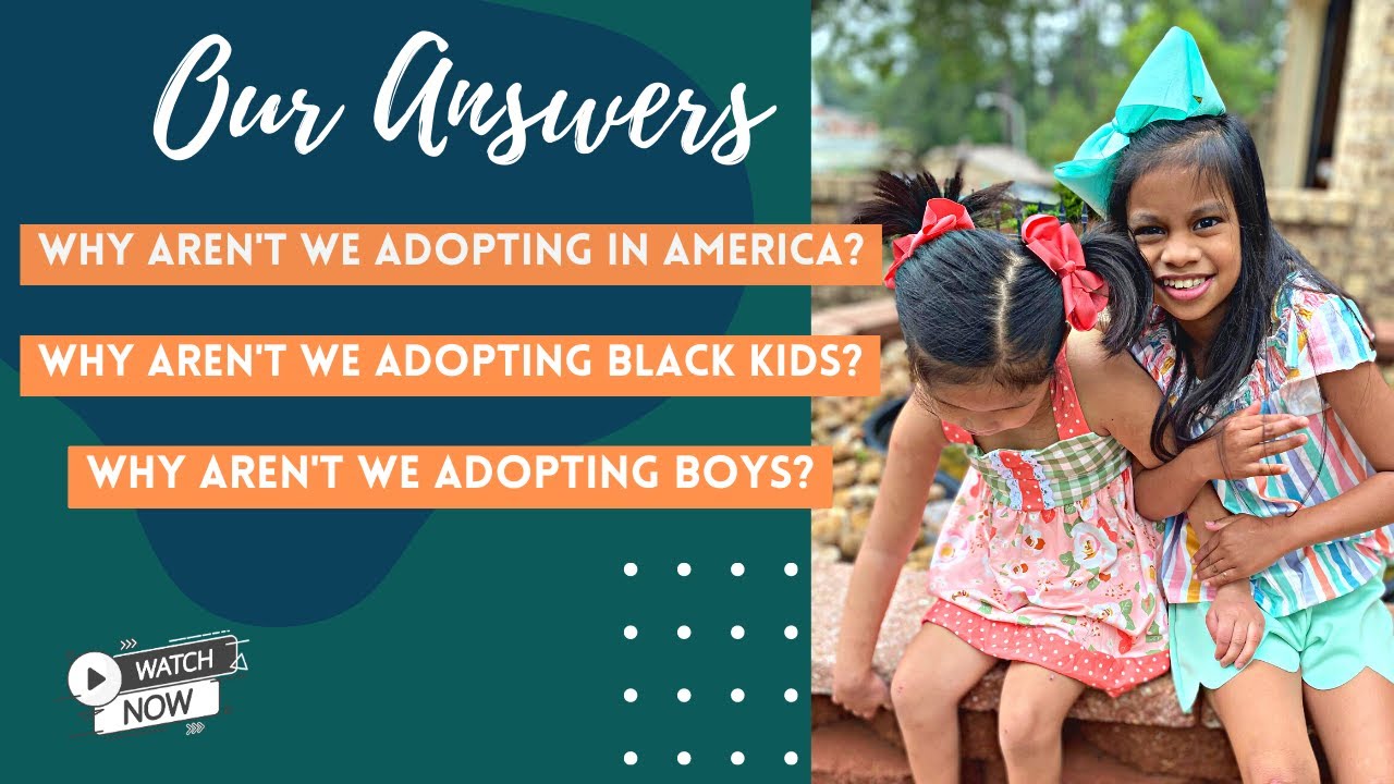 WHY WE AREN'T ADOPTING IN AMERICA, BLACK KIDS, & BOYS// Adoption Update ...