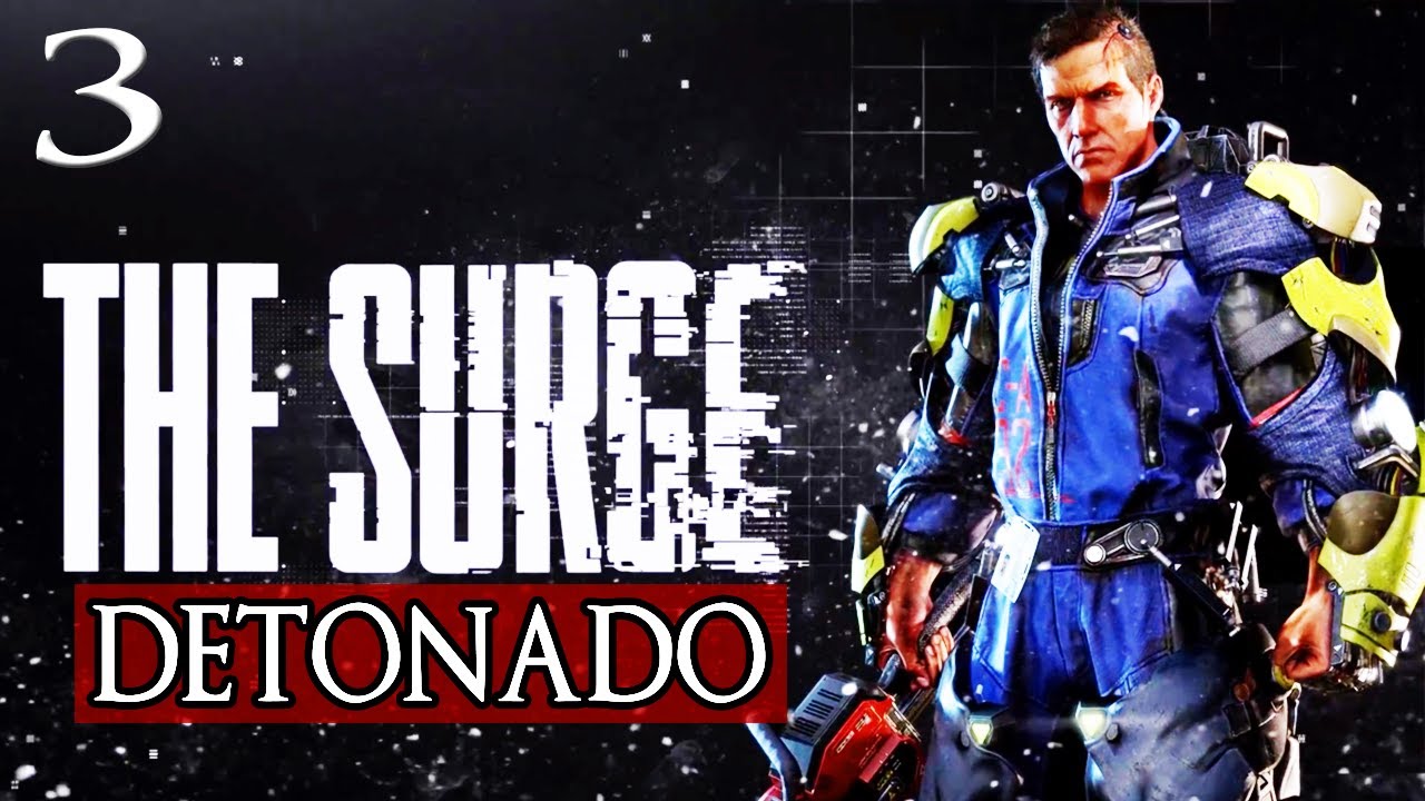 THE SURGE #3 - 1º BOSS P.A.X ARMA ESPECIAL NO TRUQUE MAROTO - YouTube