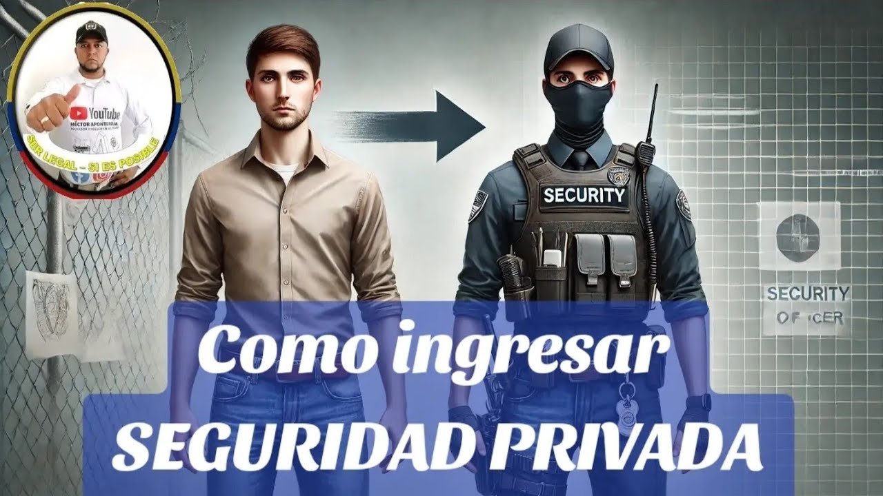 TUTORIAL COMO INGRESAR, SEGURIDAD PRIVADA - YouTube