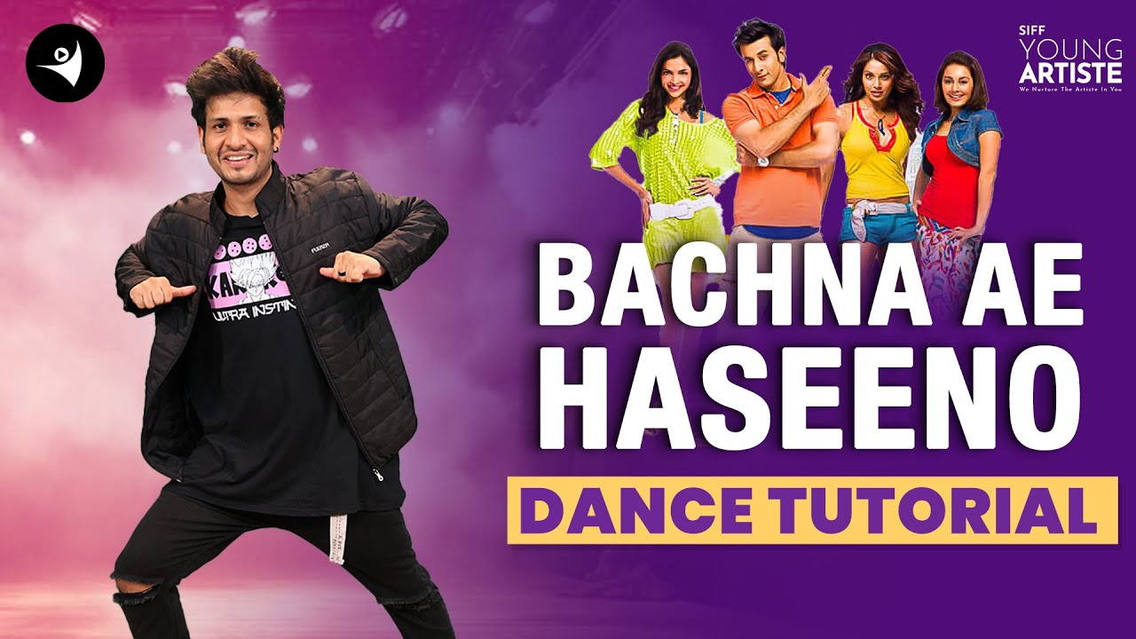 Bachna Ae Haseeno Dance | Deepak Devrani | Easy Dance Tutorial | SIFF Young Artiste - YouTube