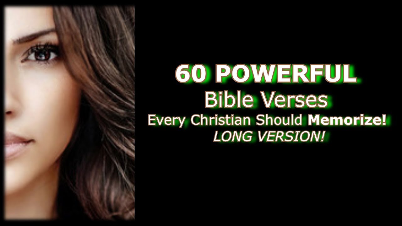 60 POWERFUL Bible Verses Every Christian Should Memorize! LONG VERSION ...