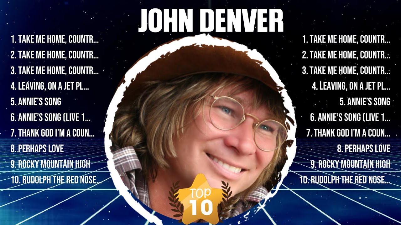 John Denver Top Hits Popular Songs - Top 10 Song Collection - YouTube