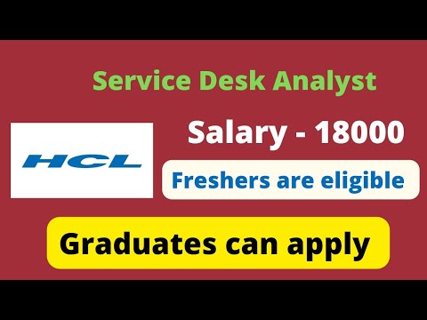 HCL Hiring for Freshers | Service Desk Analyst | Freshers are eligible ...