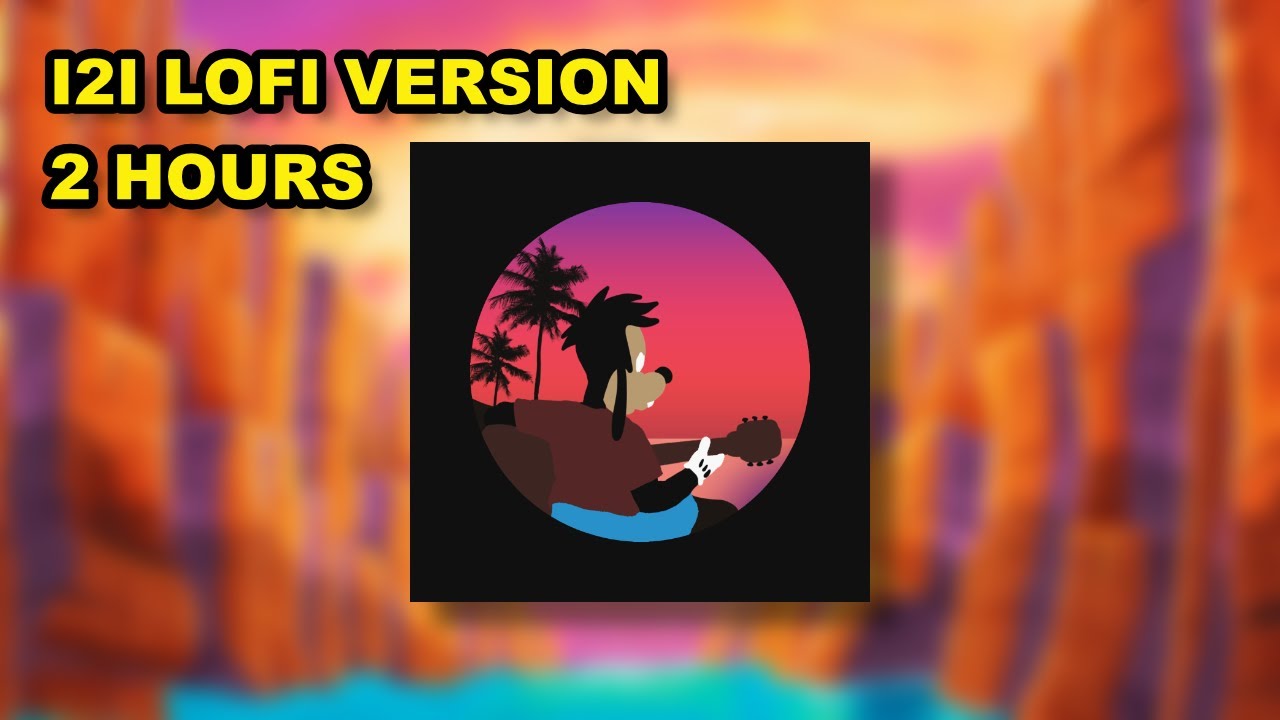 A Goofy Movie - i2i (Disney Lofi Cover by @asyousleep) 2 Hour Loop ...