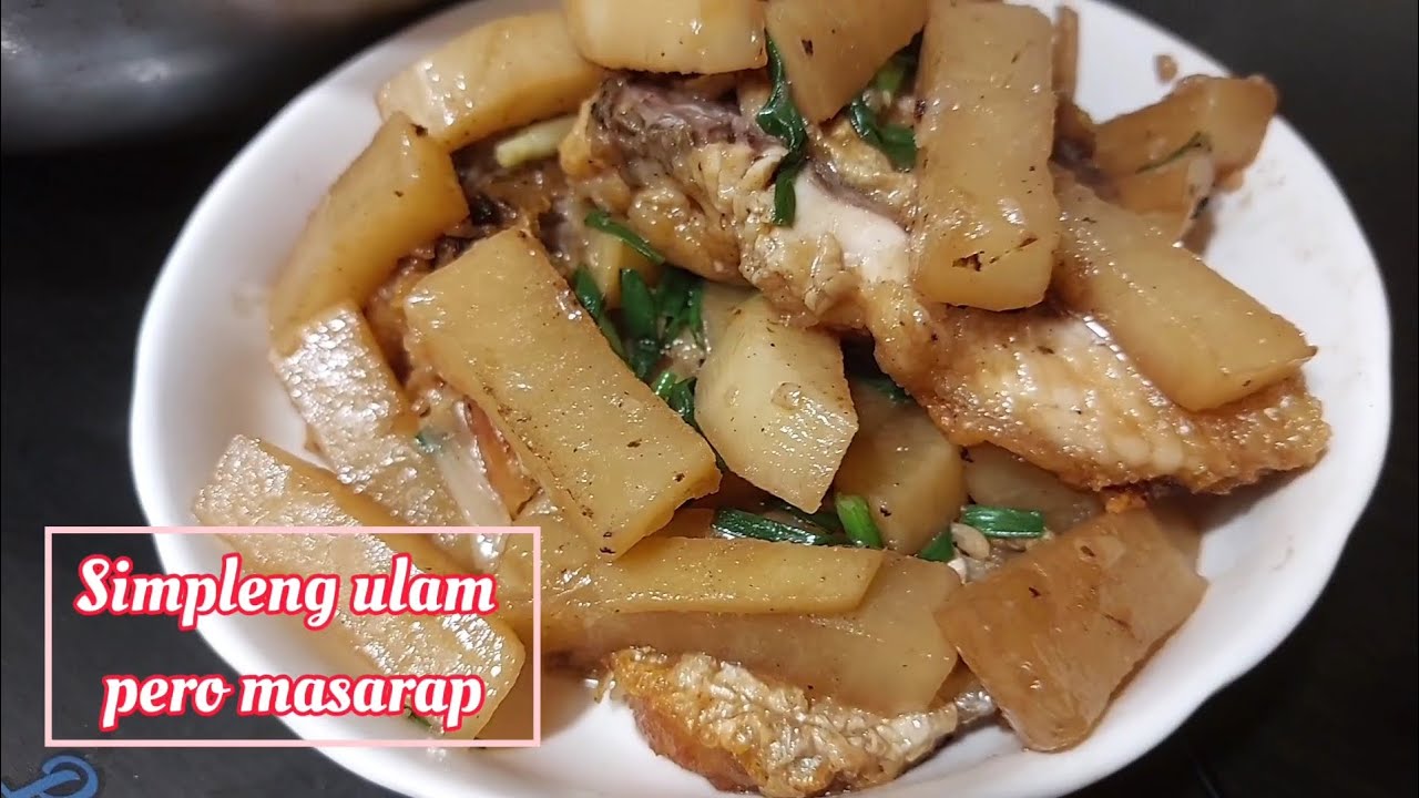 Simpleng Ulam/Healthy food/Ginisang white Radish na may Pritong Isda/# ...