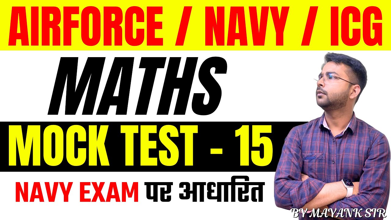Navy 2 2024 Math Mock Test - 15 | Navy SSR 2 2024 Maths | Navy Mock ...