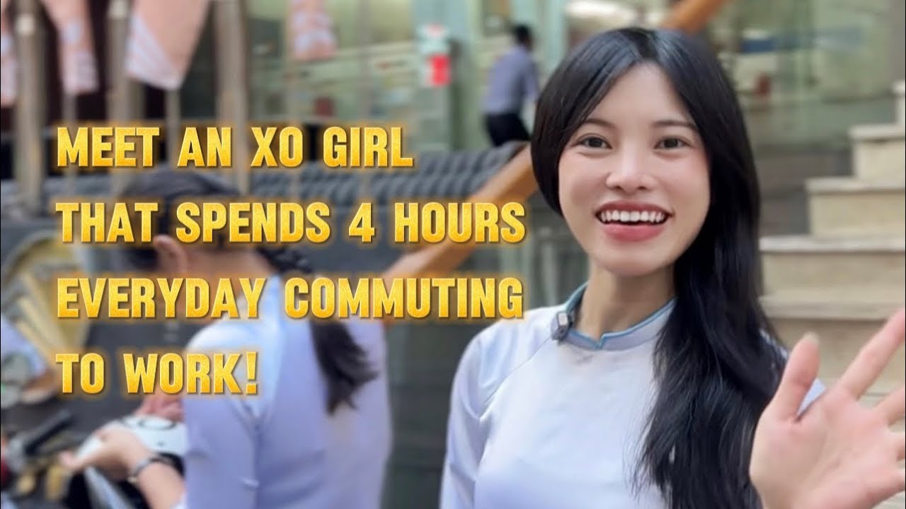 Meet an XO girl that spends 4 hours everyday commuting to work‼️ - YouTube