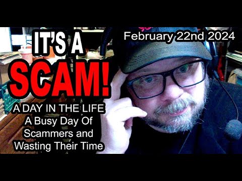 IT'S A SCAM! A DAY IN THE LIFE! A Busy Day Of Scammers and Wasting ...