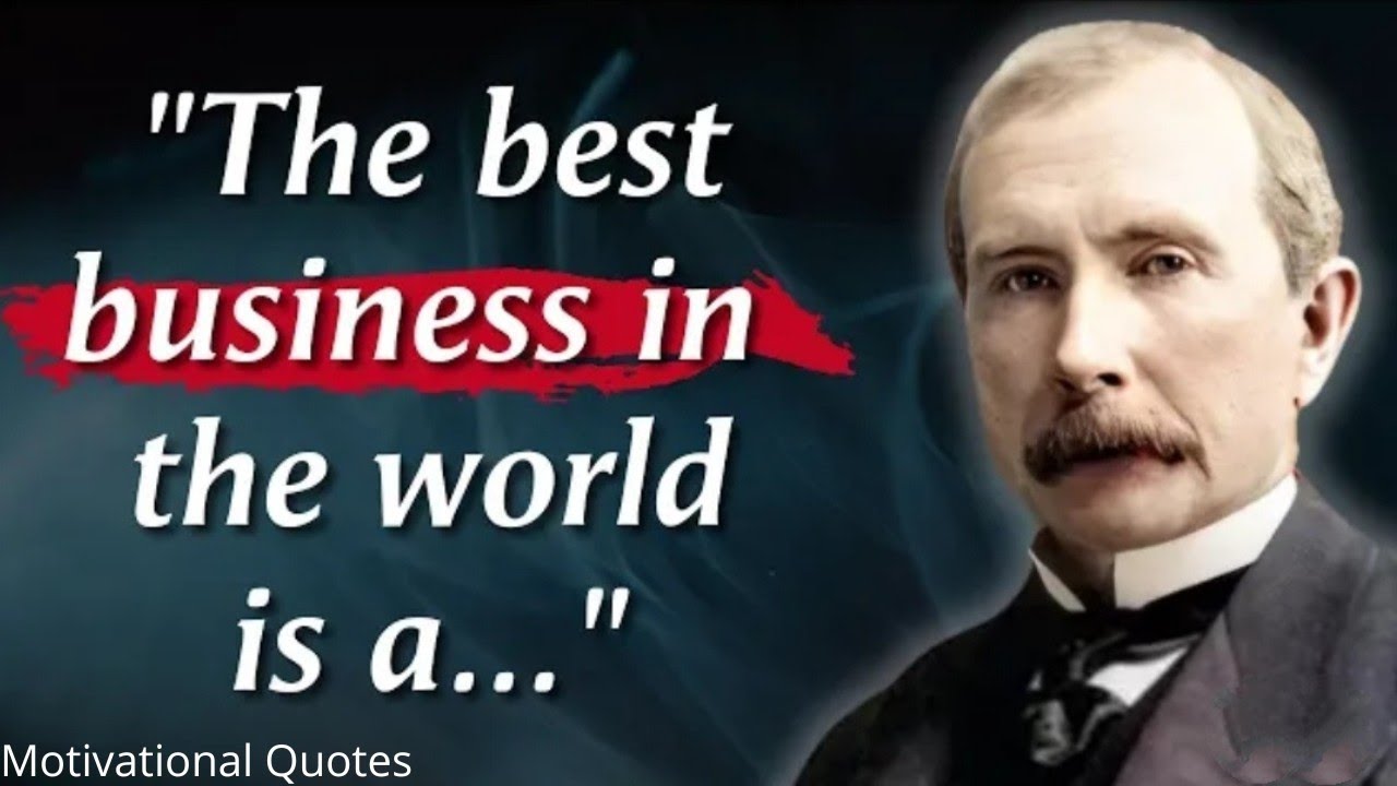 John d rockefeller quotes || john d rockefeller inspirational quotes ...