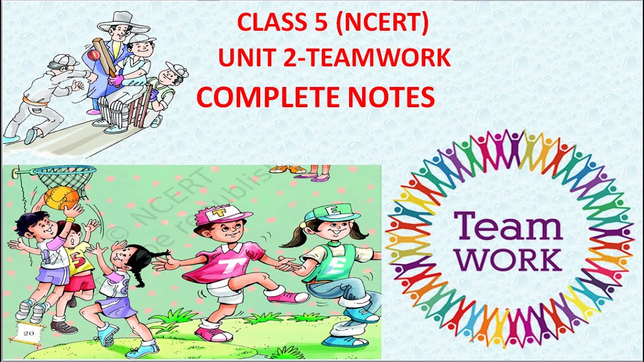 #TEAMWORK#CLASS 5(NCERT)ENG POEM#COMPLETE NOTES#SIMPLE &EASY NOTES# ...
