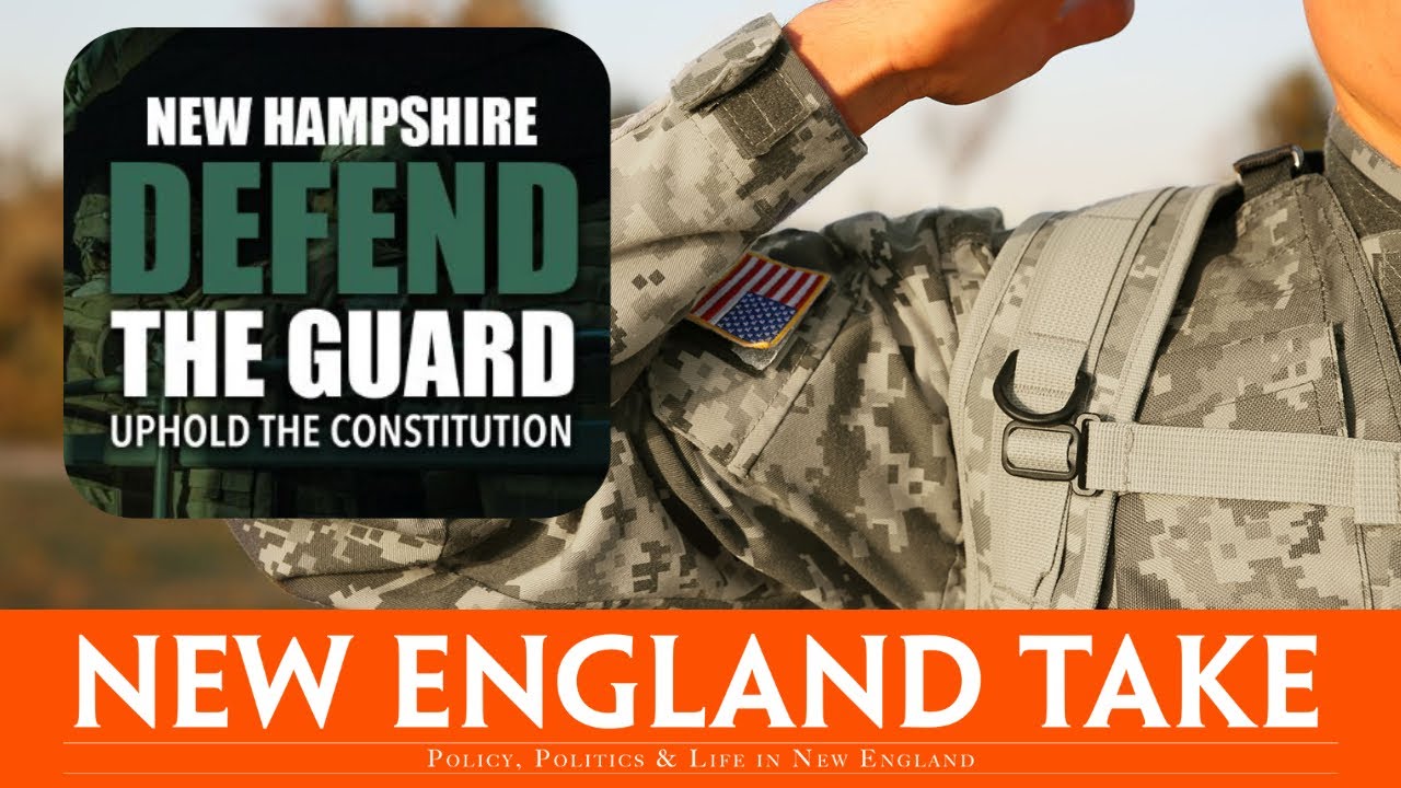 THIS is why New Hampshire should Defend the Guard, featuring NH Rep ...