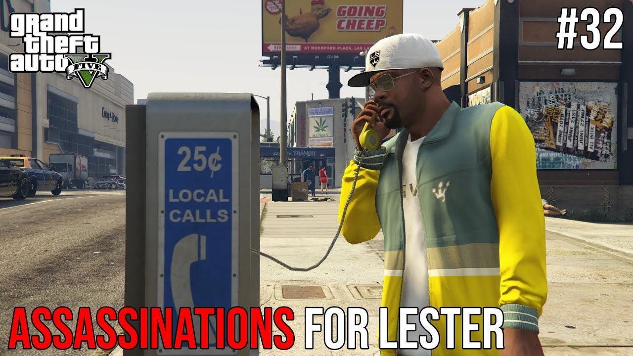 ASSASSINATIONS FOR LESTER CREST | GTA V GAMEPLAY #32 - YouTube