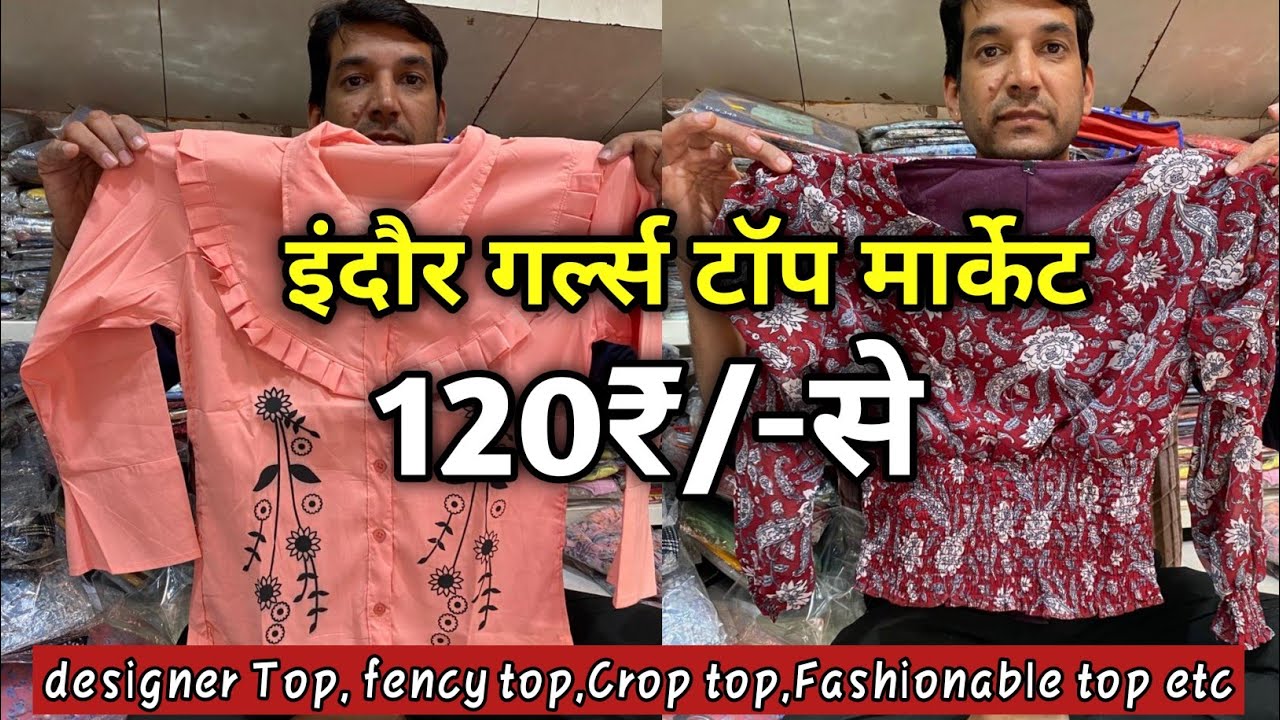 120₹ Girls top Collection | fancy tops |MT Cloth Market Indore | indian ...