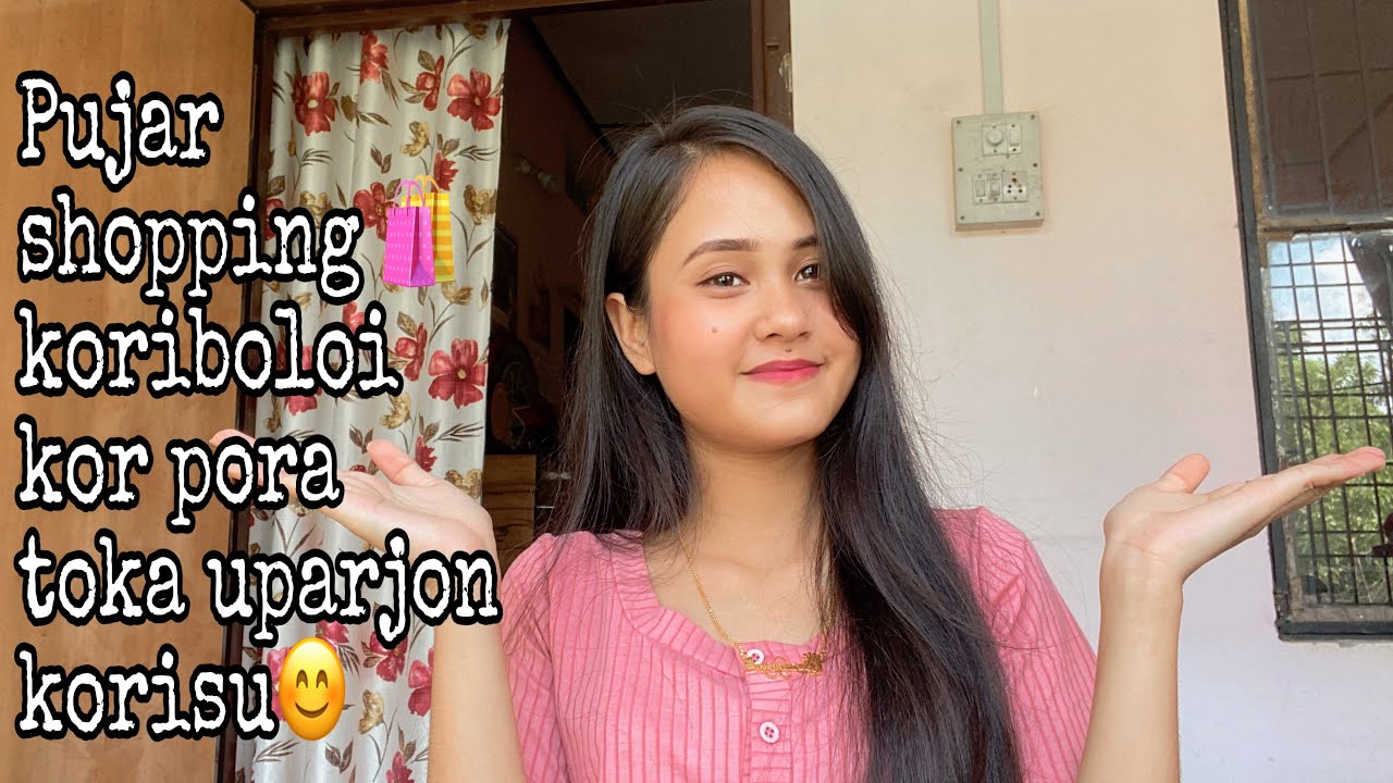 Pujar shopping🛍 koriboloi kor pora toka uparjon korisu😊 - YouTube