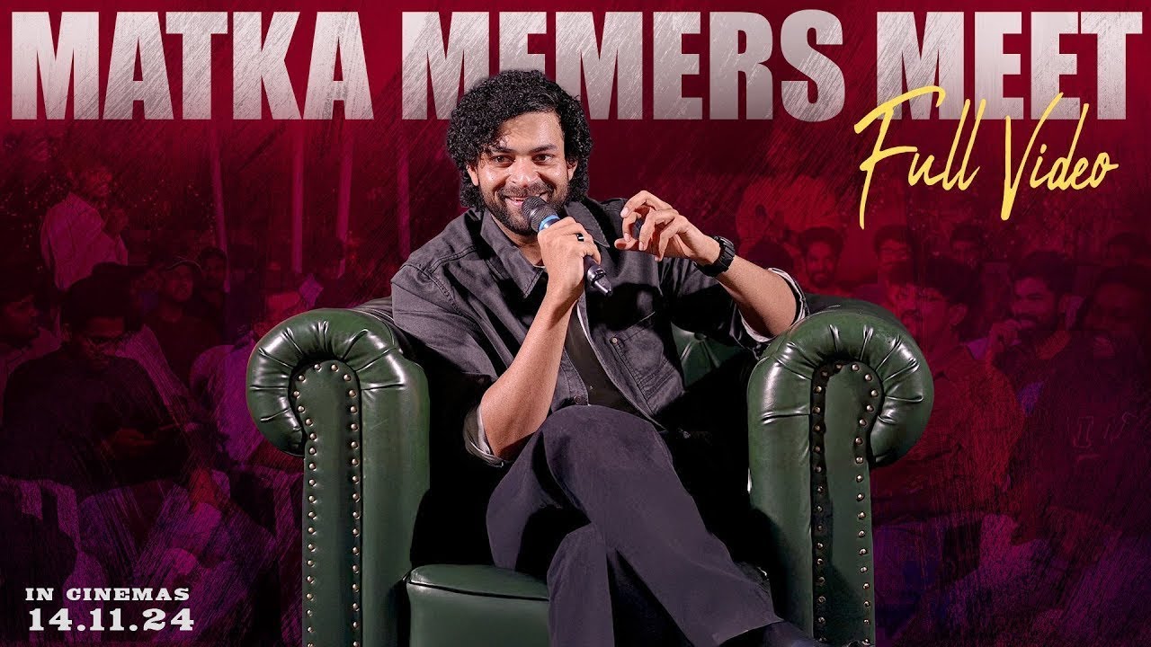 Varun Tej Interaction With Memers | Matka | Karuna Kumar | Meenakshi Choudhary | GV Prakash ...