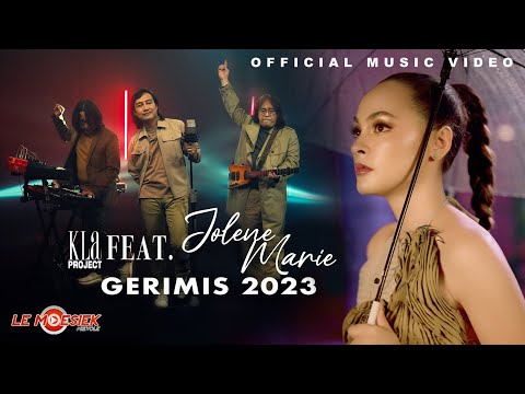 KLA Project Ft. Jolene Marie - Gerimis 2023 (Official Music Video)