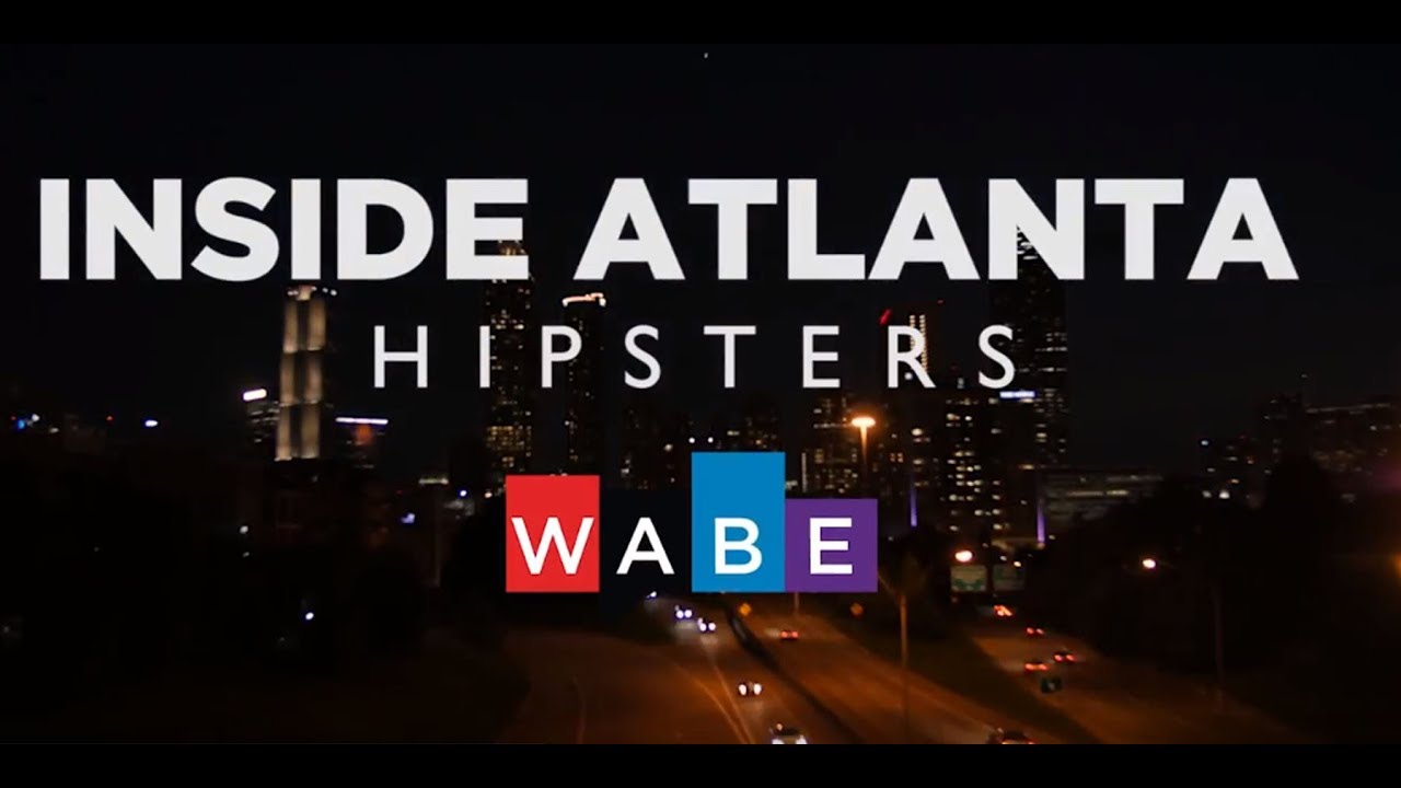Inside Atlanta: Hipsters - YouTube