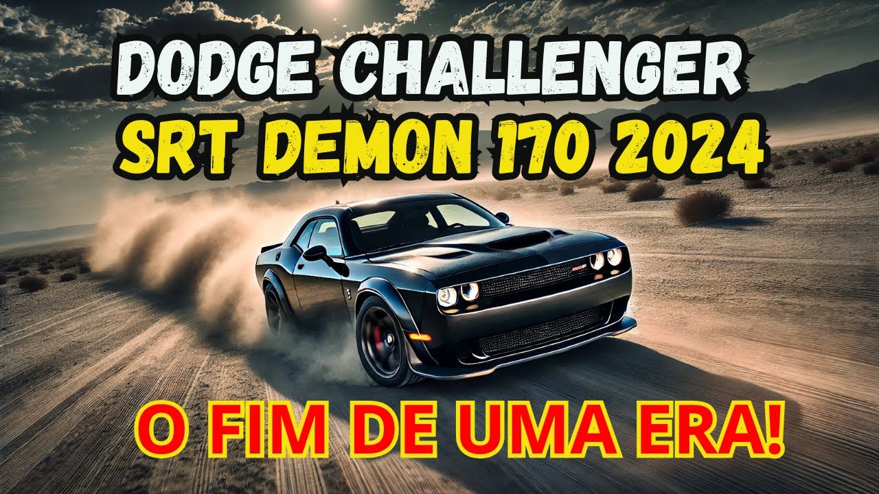 COMO SERÁ A ULTIMA GERAÇÃO DO Dodge Challenger SRT Demon 170 2024 - YouTube