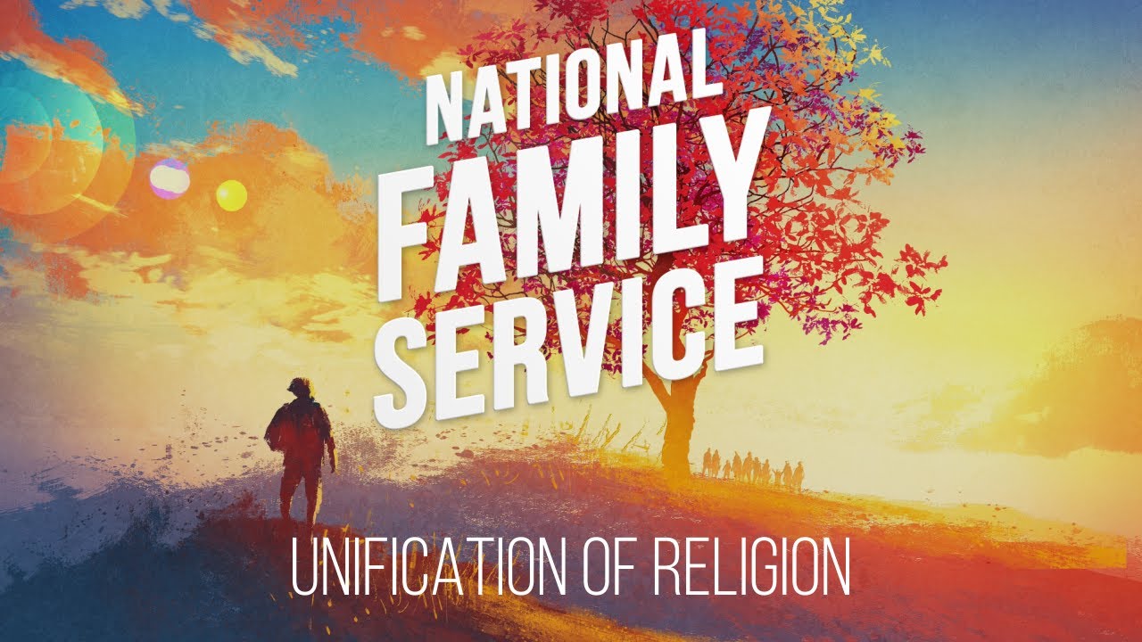National Family Service - EP 111 Unification of Religion - YouTube