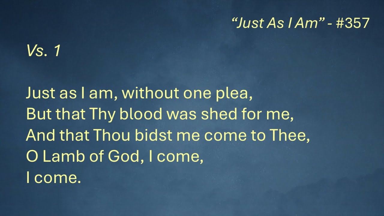 Just As I Am - YouTube