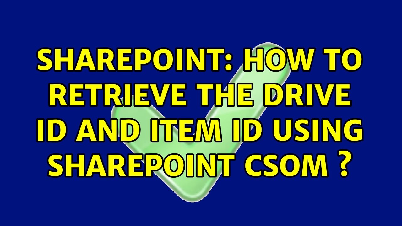 Sharepoint How To Retrieve The Drive Id And Item Id Using Sharepoint Csom S 2 Solutions