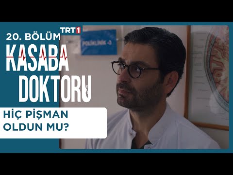 Hiç Pişman Oldun Mu? - Kasaba Doktoru 20. Bölüm