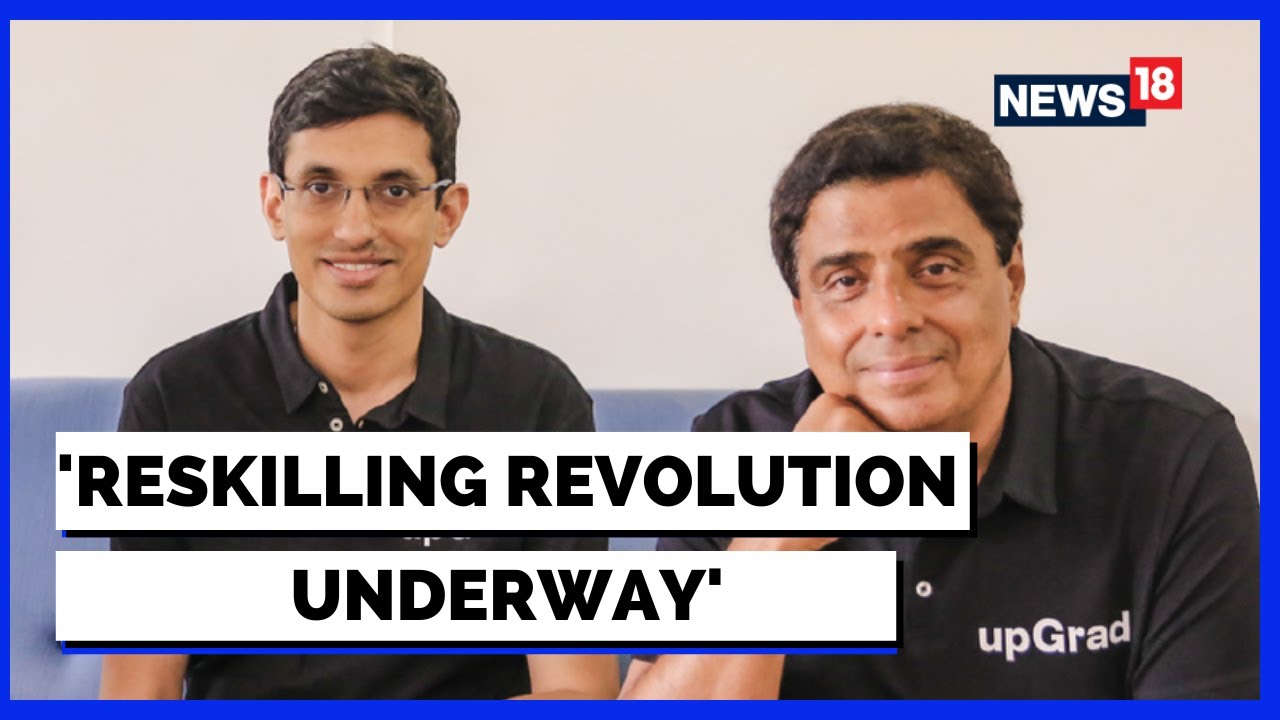 upGrad Founders | There Is An Absolute Reskilling Revolution That Is ...