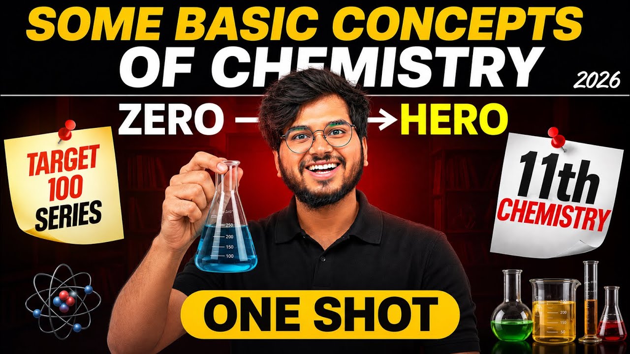 Class 11 Chemistry Chapter 1 One Shot 2026-2027 | Some Basic Concepts ...