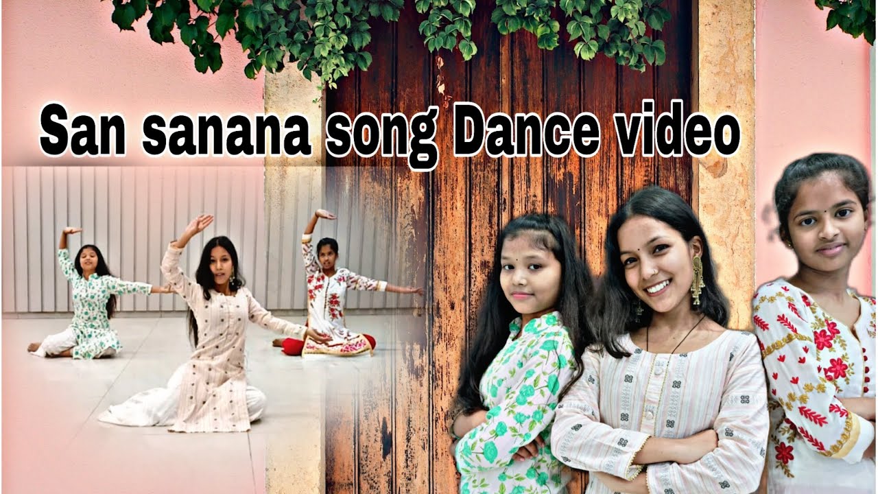 San Sanana Song Dance Video || Choreography by Anuj & Sunil || - YouTube