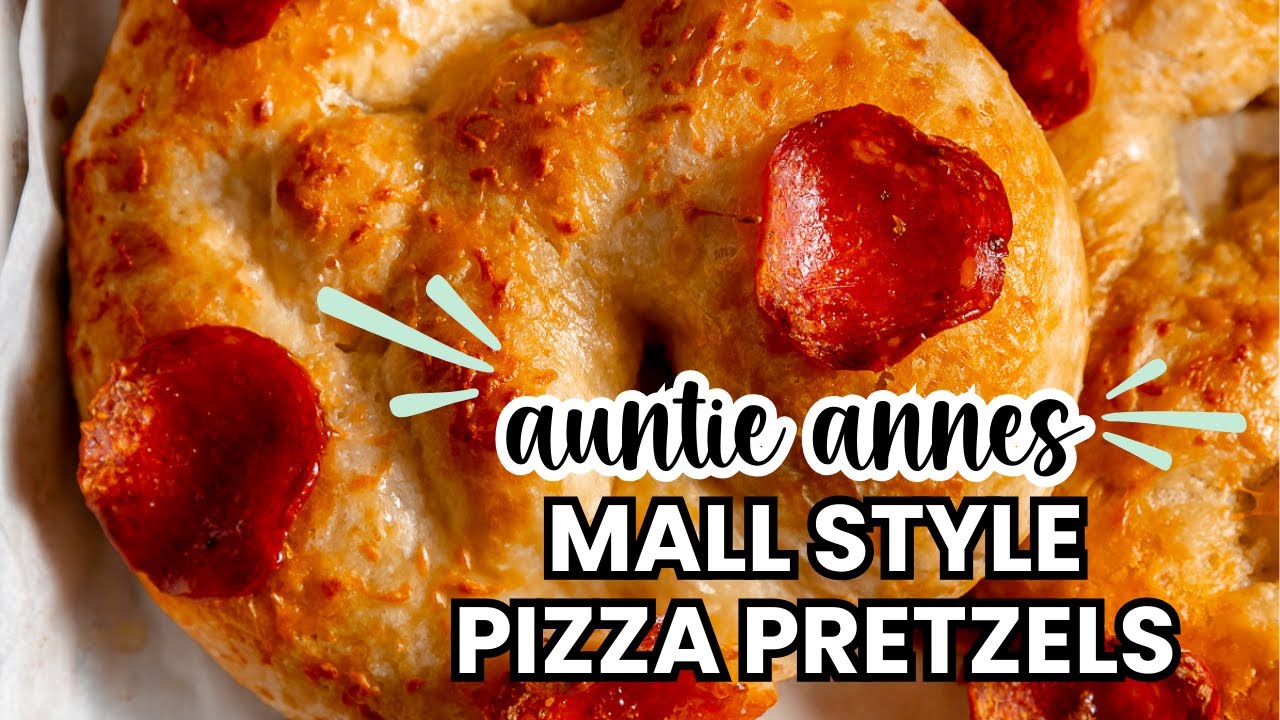 AUNTIE ANNES PIZZA PRETZELS! | Mall Style Pepperoni Pizza Pretzels ...
