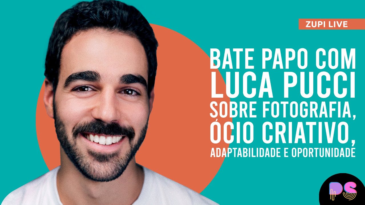 Live com Luca Pucci sobre Fotografia, ócio criativo, adaptabilidade e ...