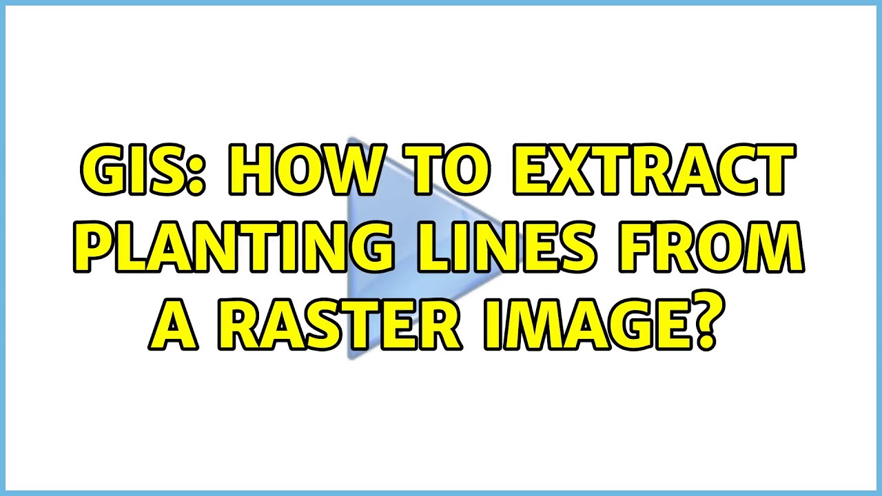 GIS: How to extract planting lines from a raster image? - YouTube
