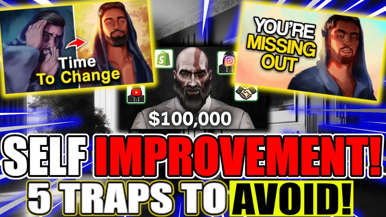 How SELF IMPROVEMENT Can RUINED YOUR LIFE! (5 TRAPS THAT PEOPLE FALL ...