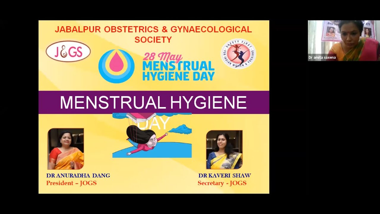 WEBINAR : DR. Amita saxena - Importance of menstrual hygiene in women's ...