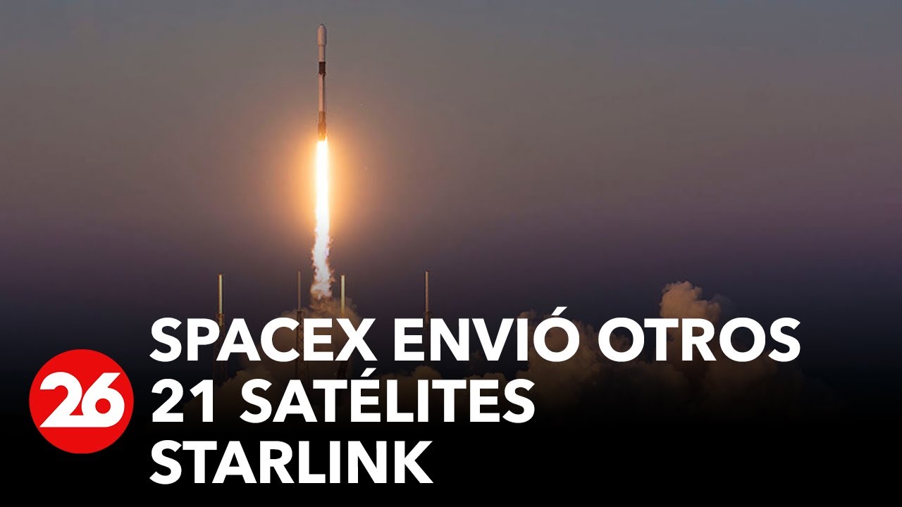 SpaceX envió otros 21 satélites Starlink a la órbita terrestre baja ...