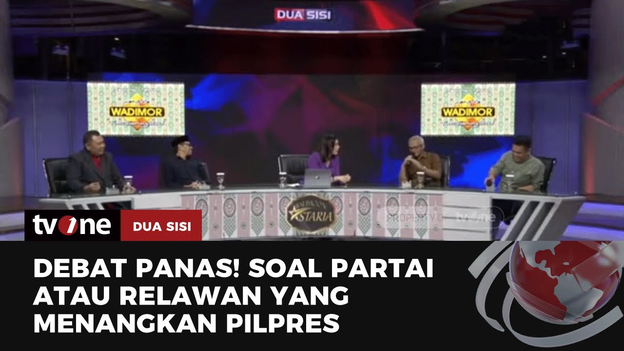 Seru! Debat Soal Partai Atau Relawan yang Bisa Menangkan Pilpres | Dua ...